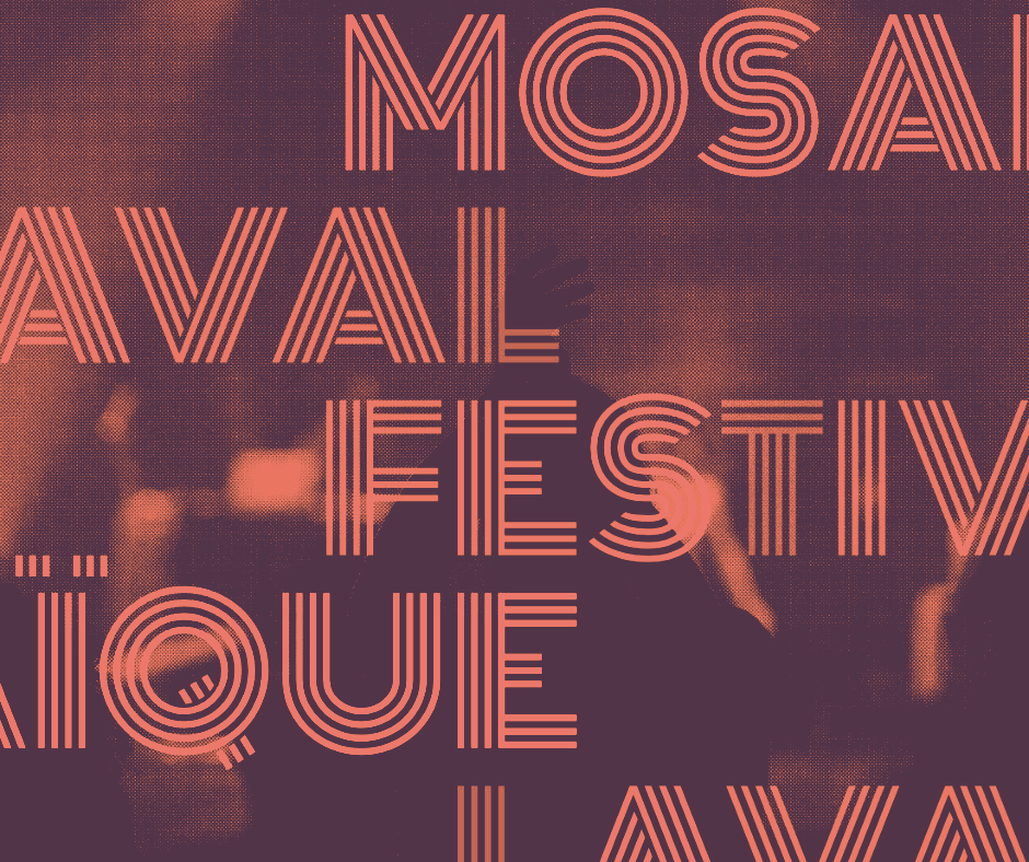 Festival MOSAÏQUE : des artistes à découvrir | Magazine